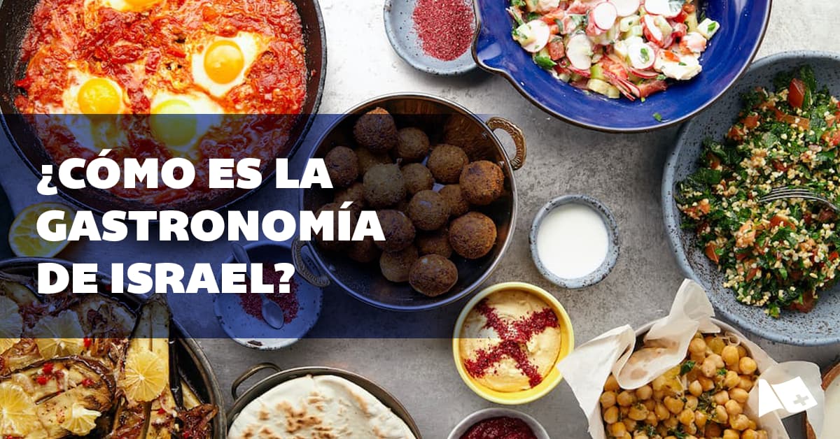 ¿Cómo es la gastronomía en Israel? | ISU Universidad